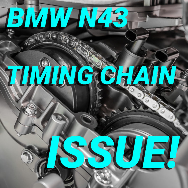 BMW N43 Engine Problems – Timing Chain Issue, NOX Sensor Error, Fuel ...